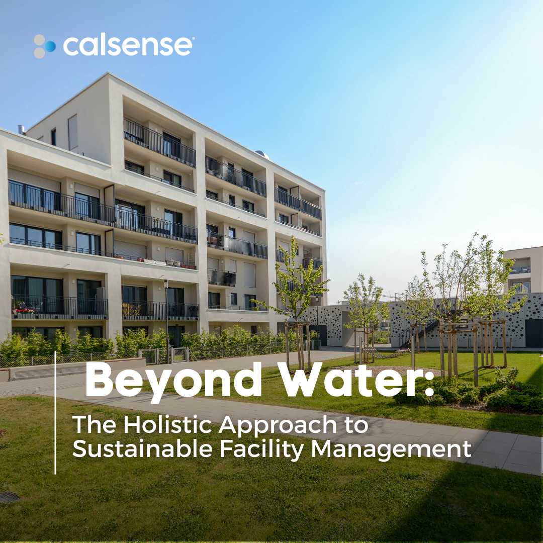 The Holistic Approach to Sustainable Facility Management | Calsense